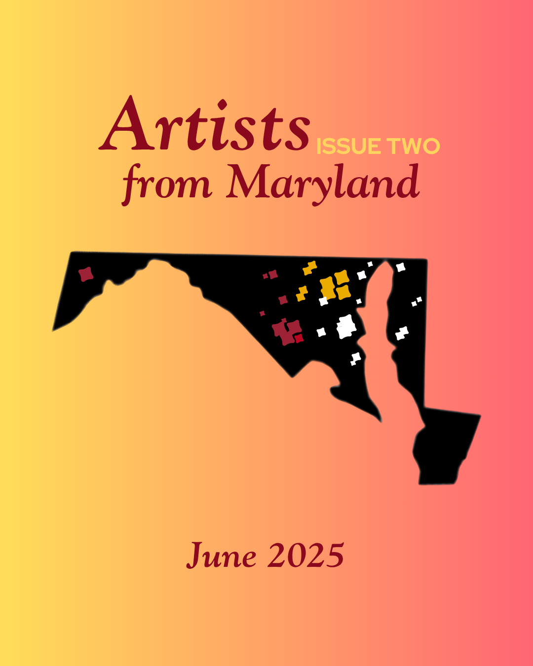 JUNE 2025: Artists from Maryland Issue Two
